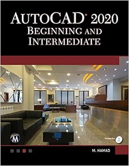AutoCAD 2020 Beginning and Intermediate: Hamad, Munir: 9781683923916 ...