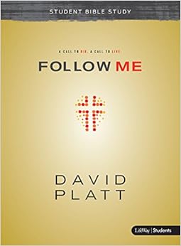 Follow Me - Student Book: David Platt: 9781415878262: Amazon.com: Books