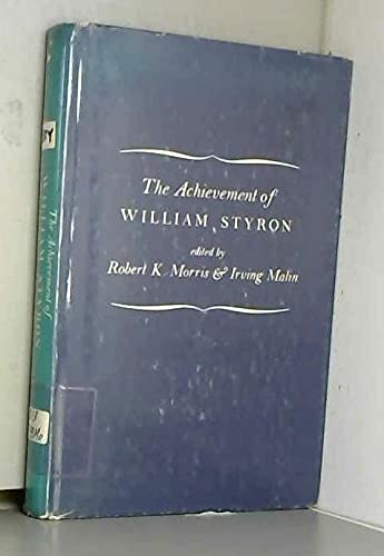Amazon.com: The Achievement of William Styron: 9780820303512: Morris ...