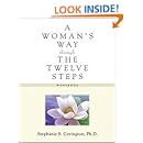 A Woman's Way through the Twelve Steps Workbook: Stephanie S. Covington ...