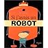 Amazon.fr - Je veux une maman-robot - - Livres