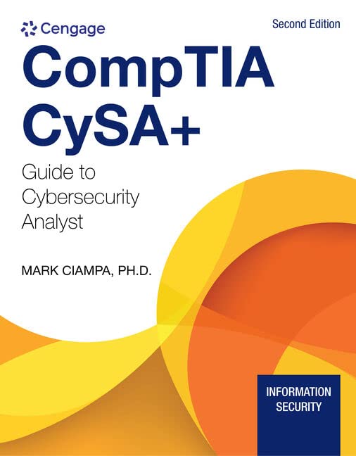 CompTIA CySA+ Guide to Cybersecurity Analyst (CS0-002) (MindTap Course ...
