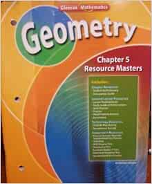 Geometry: Chapter 5 Resource Masters: Glencoe: 9780078739620: Amazon ...