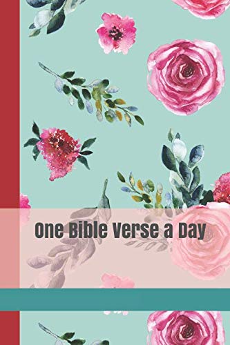 One Bible Verse a Day: A Daily Devotional Journal to Write Scripture in ...