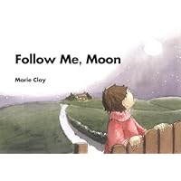 Amazon.com: Follow Me, Moon: 9780325002354: Clay, Marie M., Clay, Marie ...