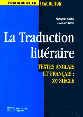 Sandbehearra: LA TRADUCTION LITTERAIRE. Textes anglais et français ...