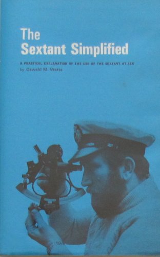 Sextant Simplified: Watts, O.: 9780901281418: Amazon.com: Books