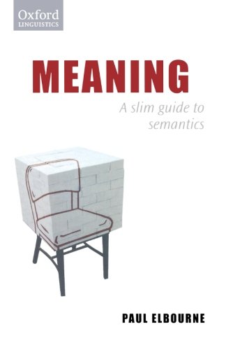 Amazon.com: Meaning: A Slim Guide to Semantics (Oxford Linguistics ...
