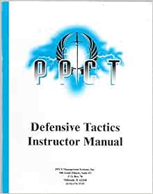 PPCT Defensive Tactics Instructor Manuall: Bruce K. Siddle: Amazon.com ...