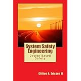 Hazard Analysis Techniques for System Safety: Ericson II, Clifton A ...
