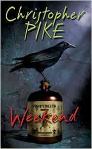 Amazon.com: Weekend (Point) (9780590442565): Pike, Christopher: Books