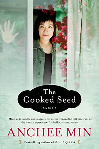 Amazon.com: The Cooked Seed: A Memoir: 9781608194230: Min, Anchee: Books