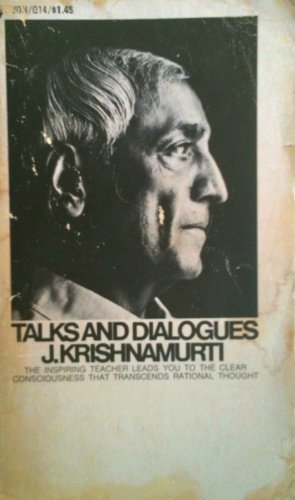 Talks and Dialogues J. Krishnamurti: Krishnamurti, J.: 9780380015733 ...