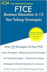 FTCE Business Education 6-12 - Test Taking Strategies: FTCE 051 Exam ...