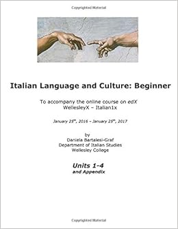Italian Language and Culture: Beginner (Volume 1): Daniela Bartalesi ...