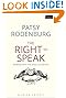 The Right to Speak: Working with the Voice: Rodenburg, Patsy ...