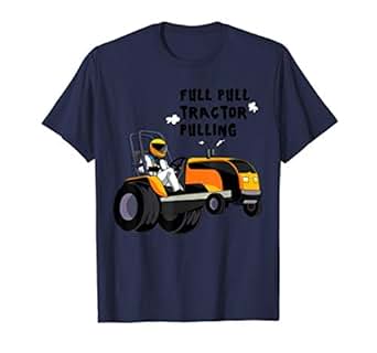 Amazon.com: Tractor Pulling Shirt | Funny Power Puller T-Shirt: Clothing