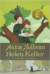Annie Sullivan and the Trials of Helen Keller (A Center for Cartoon ...