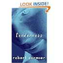 Amazon.com: Tenderness (9780385731331): Robert Cormier: Books
