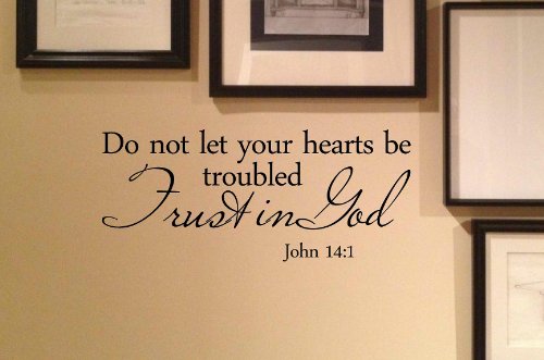 Do Not Let Your Hearts Be Troubled Trust In God | Desertcart OMAN
