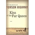 Kiss of the Fur Queen : Highway, Tomson: Amazon.ca: Books