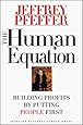 The Human Equation: Building Profits by Putting People First: Pfeffer ...