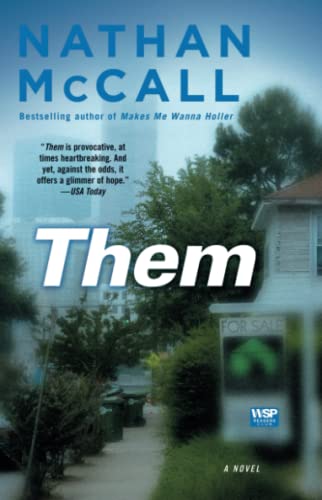 Amazon.com: Them: A Novel: 9781416549161: McCall, Nathan: Books