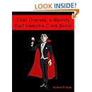 Amazon.com: Chef Dracula’s Bloody Red Vampire Cook Book eBook: M.D ...