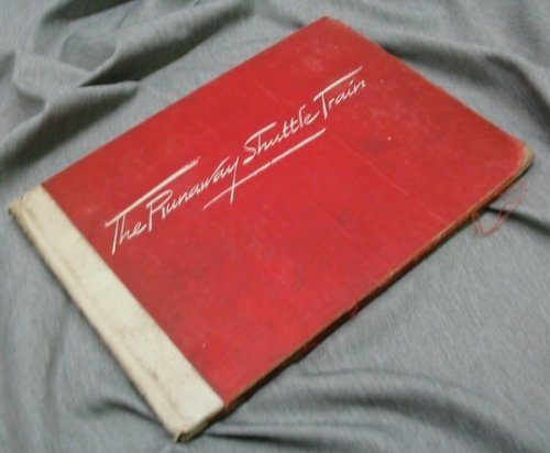 The runaway shuttle train by Muriel Fuller