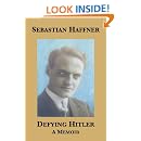 Amazon.com: Defying Hitler: A Memoir eBook: Sebastian Haffner, Oliver ...