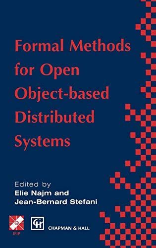 Formal Methods for Open Object-based Distributed Systems: Volume 1 (IFIP Advances in Information ...