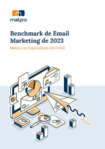 Benchmark de Email Marketing 2023: Mailpro, os especialistas em e-mail - eBook, Resumo, Ler ...