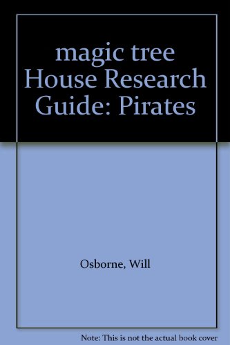 magic tree House Research Guide: Pirates: Osborne, Will: Amazon.com: Books