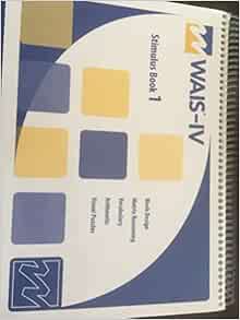 WAIS-IV Stimulus Book 1: Pearson: 9780158980850: Amazon.com: Books