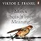 Man's Search For Meaning: The classic tribute to hope from the ...
