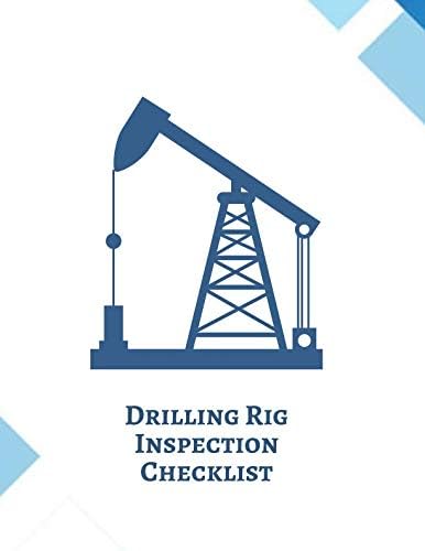 Drilling Rig Inspection Checklist: Daily Journal Logbook for Work ...