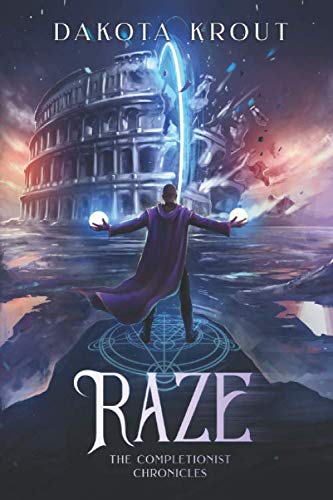 Raze: 4 (The Completionist Chronicles) : Krout, Dakota: Libros - Amazon.es
