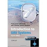Introduction to UAV Systems (Aerospace Series): Fahlstrom, Paul G ...