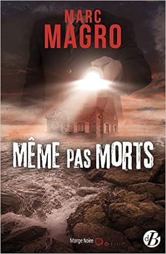 [Chronique] Même pas morts de Marc Magro | Melle Cup Of Tea Bouquine