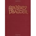The Abbey Psalter: The Book of Psalms Used by the Trappist Monks of ...