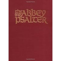 The Abbey Psalter: The Book of Psalms Used by the Trappist Monks of ...