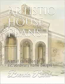 Amazon.com: Artistic House Plans: A small collection of extraordinary ...