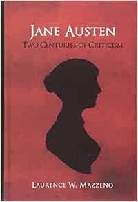 Amazon.com: Jane Austen: Two Centuries of Criticism (Literary Criticism in Perspective ...
