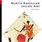 North American Indian Art (World of Art): David W. Penney, George Horse ...