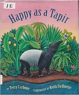 Happy as a Tapir: Terry Carbone, Keith Du Quette: 9780670842278: Amazon ...