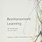 Reinforcement Learning: An Introduction (Adaptive Computation and Machine Learning series ...
