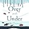 Over and Under the Snow: Amazon.de: Messner, Kate: Fremdsprachige Bücher