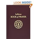 The Lutheran Book Of Prayer: Concordia Publishing House: 9780758608598 ...