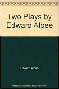 Two Plays by Edward Albee: Edward Albee: Amazon.com: Books
