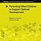 Parenting Gifted Children to Support Optimal Development: Stephen T ...